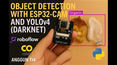 Object Detection Menggunakan Yolov4 Darknet Custom Dataset Dan Esp32 Cam Youtube