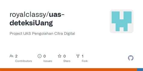 Github Royalclassy Uas Deteksiuang Project Uas Pengolahan Citra Digital