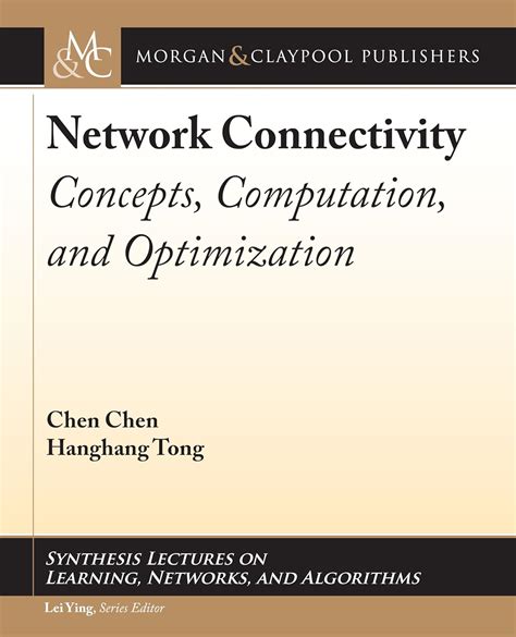 Buy Network Connectivity Concepts Computation And Optimization Synthesis Lectures On