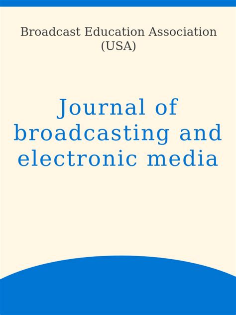 Journal Of Broadcasting And Electronic Media