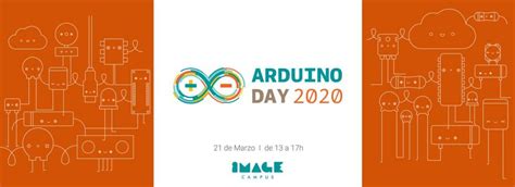 Arduino Day Image Campus Otra Educaci N