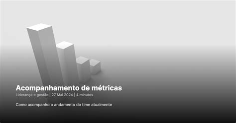 Acompanhamento De Métricas