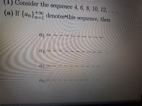 Answered I Consider The Sequence 4 6 8 10 … Bartleby