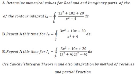 Solved A ﻿determine Numerical Values For Real And And