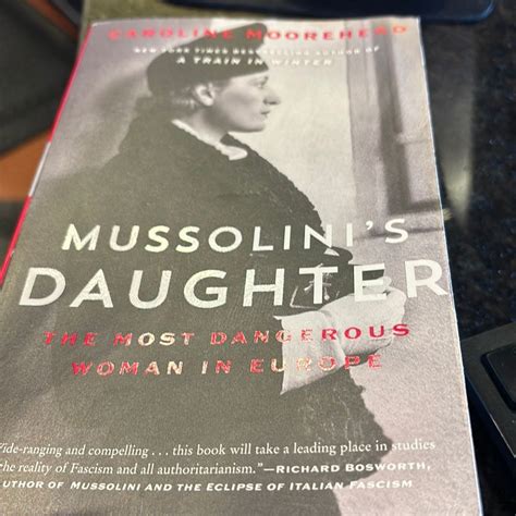 Mussolinis Daughter By Caroline Moorehead