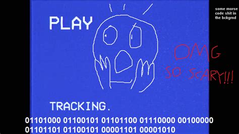 Guys Thats Called Binary Code You Probably Havent Heard Of It R