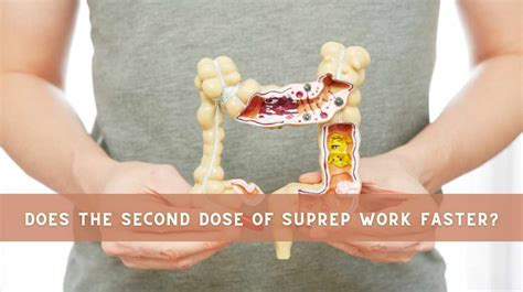 Does The Second Dose Of Suprep Work Faster Healthorskin