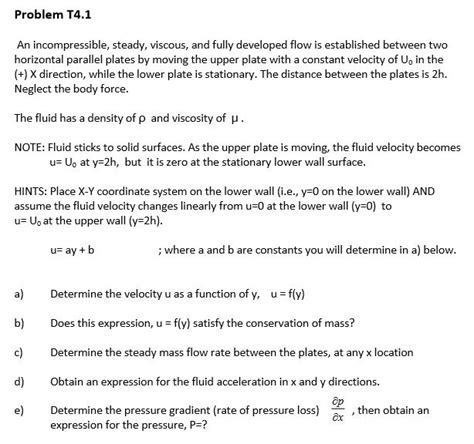 Solved An Incompressible Steady Viscous And Fully