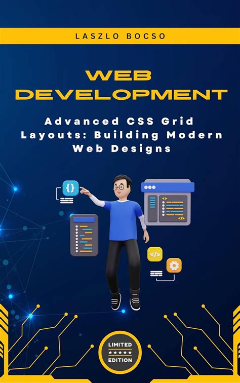 Advanced Css Grid Layouts Building Modern Web Designs Softarchive