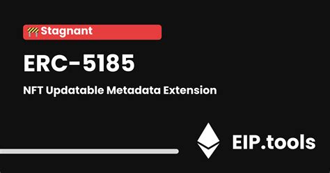 Erc 5185 Nft Updatable Metadata Extension Eip Tools