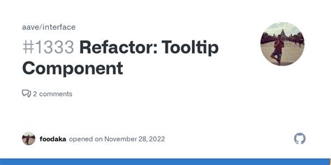 Refactor Tooltip Component · Issue 1333 · Aaveinterface · Github