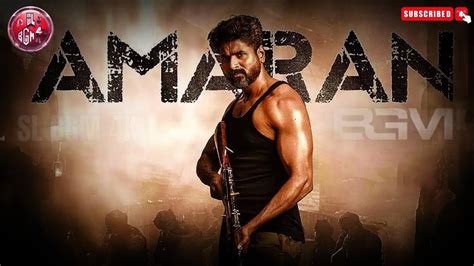 Amaran Bgm Sl Bgm 4k Youtube