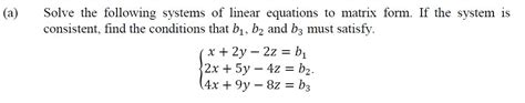 Solved A Solve The Following Systems Of Linear Equations