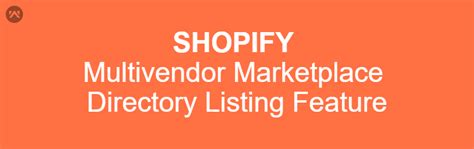 Multivendor Marketplace For Shopify Directory Listing Feature