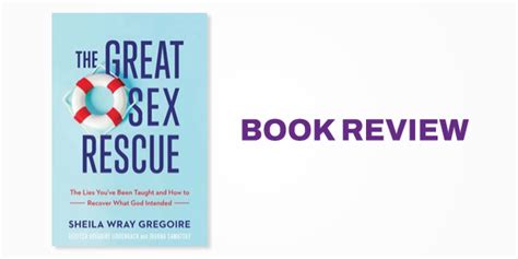 Book Review The Great Sex Rescue The Lies You Ve Been Taught And How