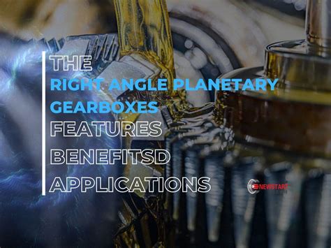 Planetary Gearbox Right Angle At Leonard Hazzard Blog