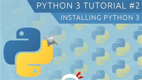 Python 3 Tutorial For Beginners 2 Installing Python 3 Youtube