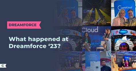 Dreamforce 2023 Recap Coastal