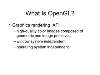 Open Graphics Library Ppt