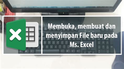 Tutorial Dan Pengenalan Microsoft Excel Untuk Pemula Youtube