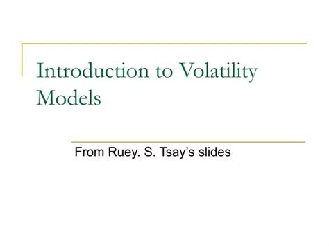 Ppt Introduction To Volatility Models Powerpoint Presentation Free