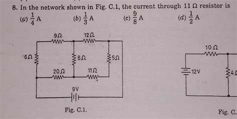 solved 8 in the network shown in fig c 1 the current