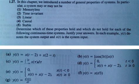 127 In This Chapter We Introduced A Number Of General Properties Of Systems In Partic Ular