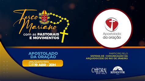 Terço Mariano Apostolado Da Oração Arqrio 19042023 Terço