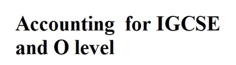 Accounting For Igcse And O Level Books Campus