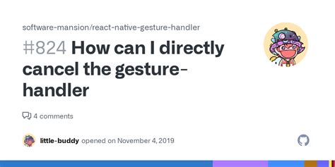 How Can I Directly Cancel The Gesture Handler · Issue 824 · Software Mansionreact Native