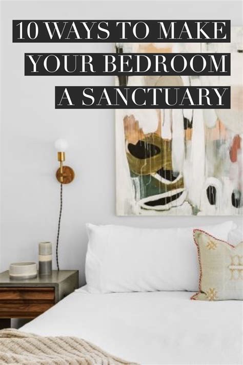 10 Ways To Make Your Bedroom A Sanctuary A Thousand Lights