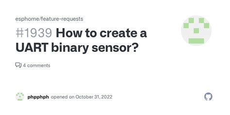 How To Create A Uart Binary Sensor · Issue 1939 · Esphomefeature