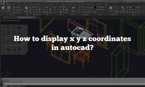 How To Display X Y Z Coordinates In Autocad Answer 2022