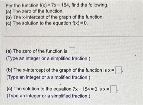 solved for the function f x 7x−154 find the following a
