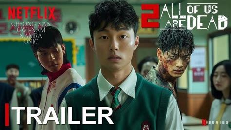 Everything You Need To Know About All Of Us Are Dead Season 2 Full