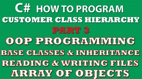 C Programming Challenge Customer Classes Part 3 Inheritance C Oop