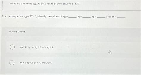 solved what are the terms a0 a1 a2 ﻿and a3 ﻿of the sequence