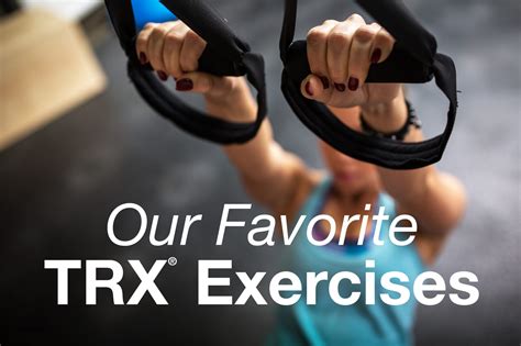 Our Favorite Trx® Exercises Dexter Wellness Center