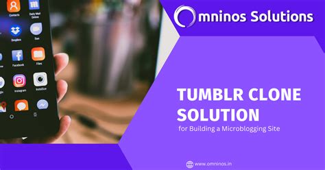 Building A Microblogging Site With A Tumblr Clone Solution Why Omninos