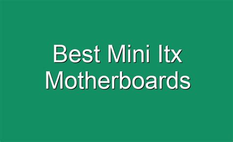 Best Mini Itx Motherboards