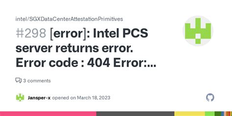 Error Intel Pcs Server Returns Error Error Code 404 Error No