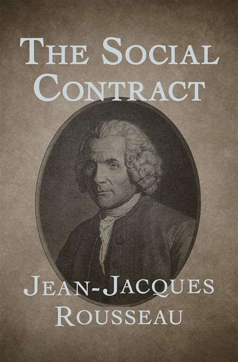 The Social Contract Kindle Edition By Rousseau Jean Jacques