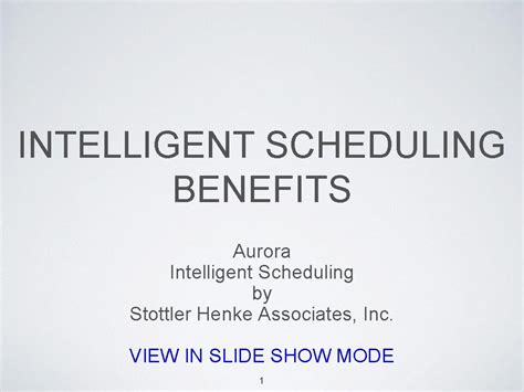 Intelligent Scheduling Benefits Aurora Intelligent Scheduling By Stottler