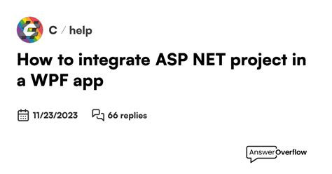 How To Integrate Asp Net Project In A Wpf App C