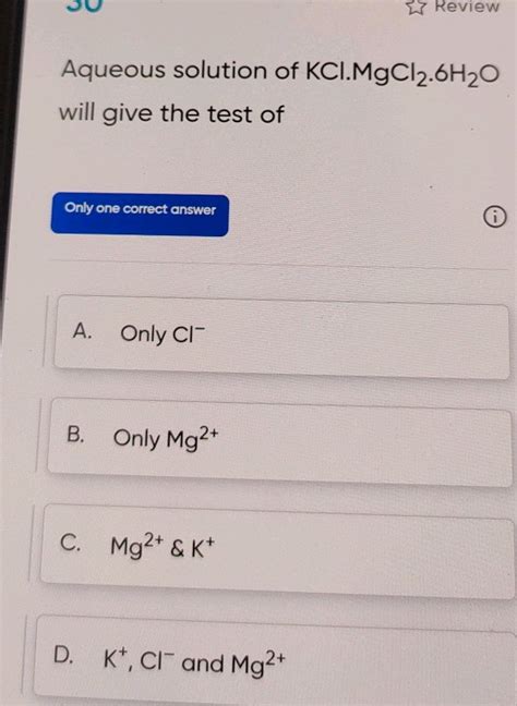 Review Aqueous Solution Of KCl MgCl2 6 H2 O StudyX