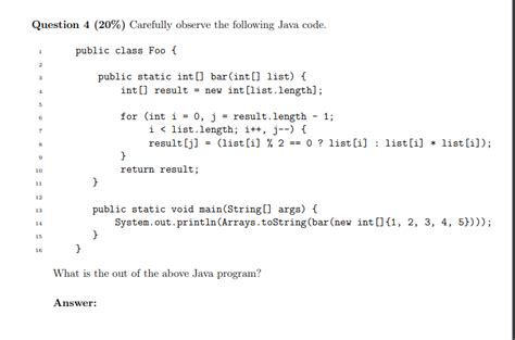 Solved Question Carefully Observe The Following Java Chegg