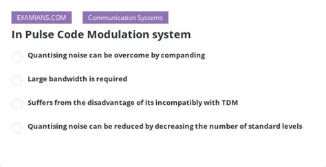 in pulse code modulation system examians