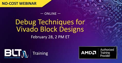 Dont Miss Our Webinar On Debug Techniques For Vivado Block Designs