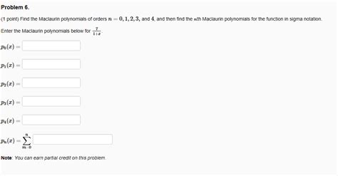Solved Problem 6 1 Point Find The Maclaurin Polynomials Of Chegg Com