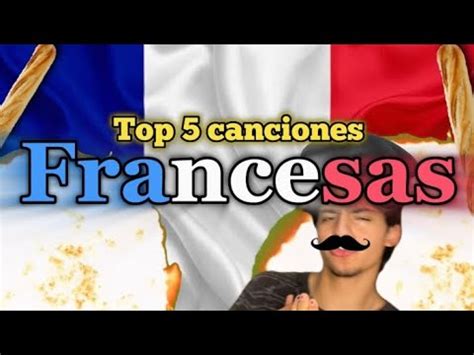 Top 5 Canciones Francesas 😫🇫🇷 Youtube